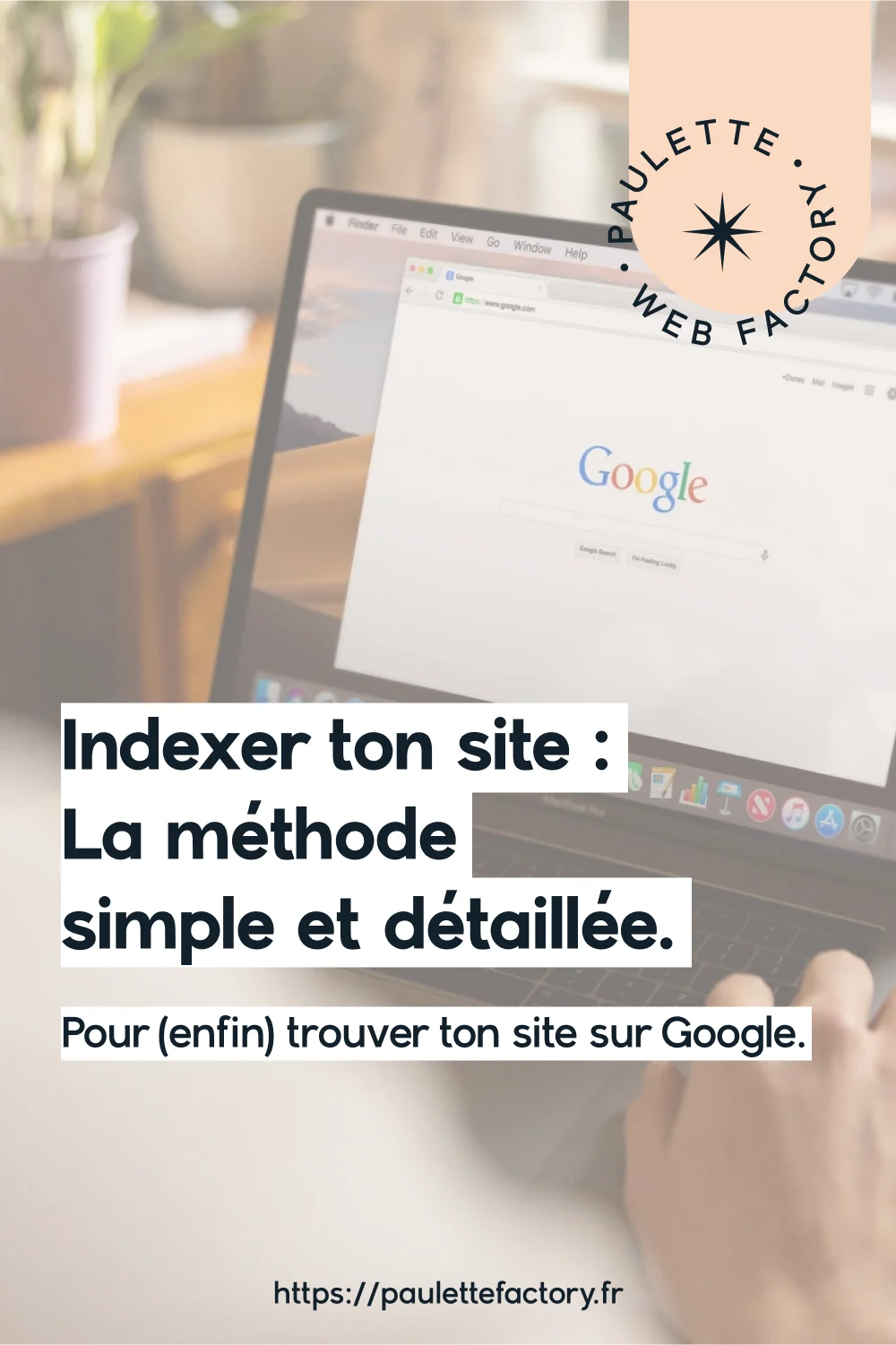 Indexer son site sur Google avec la Search Console